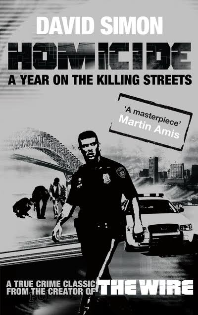 Homicide - David Simon – The Ignorant Books